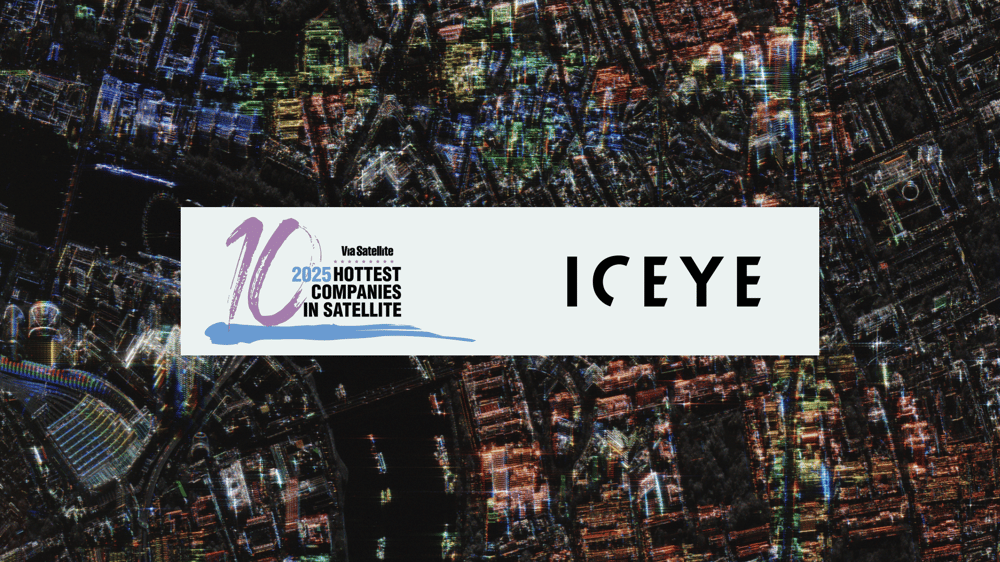 ICEYE named one of Via Satellite’s 10 Hottest Companies for 2025